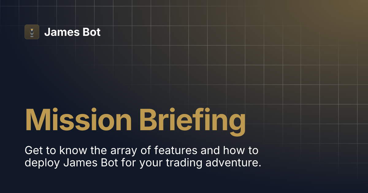 Mission Briefing | James Bot